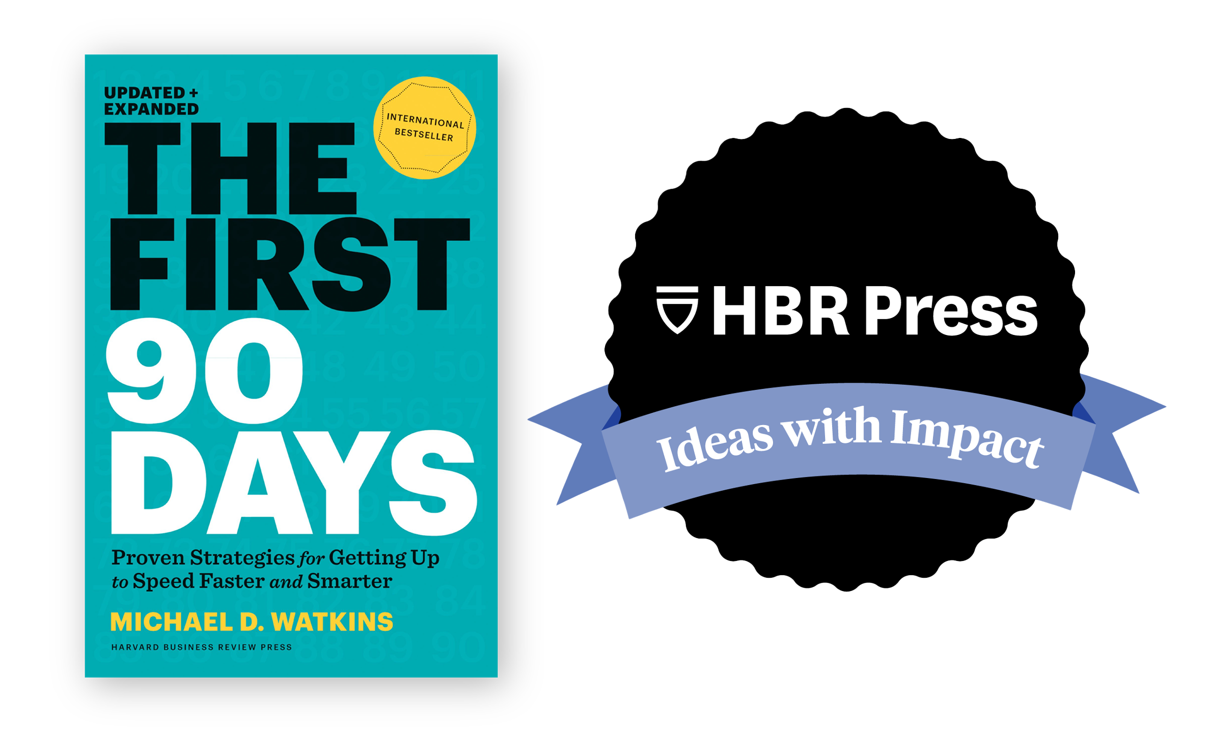 The First 90 Days 